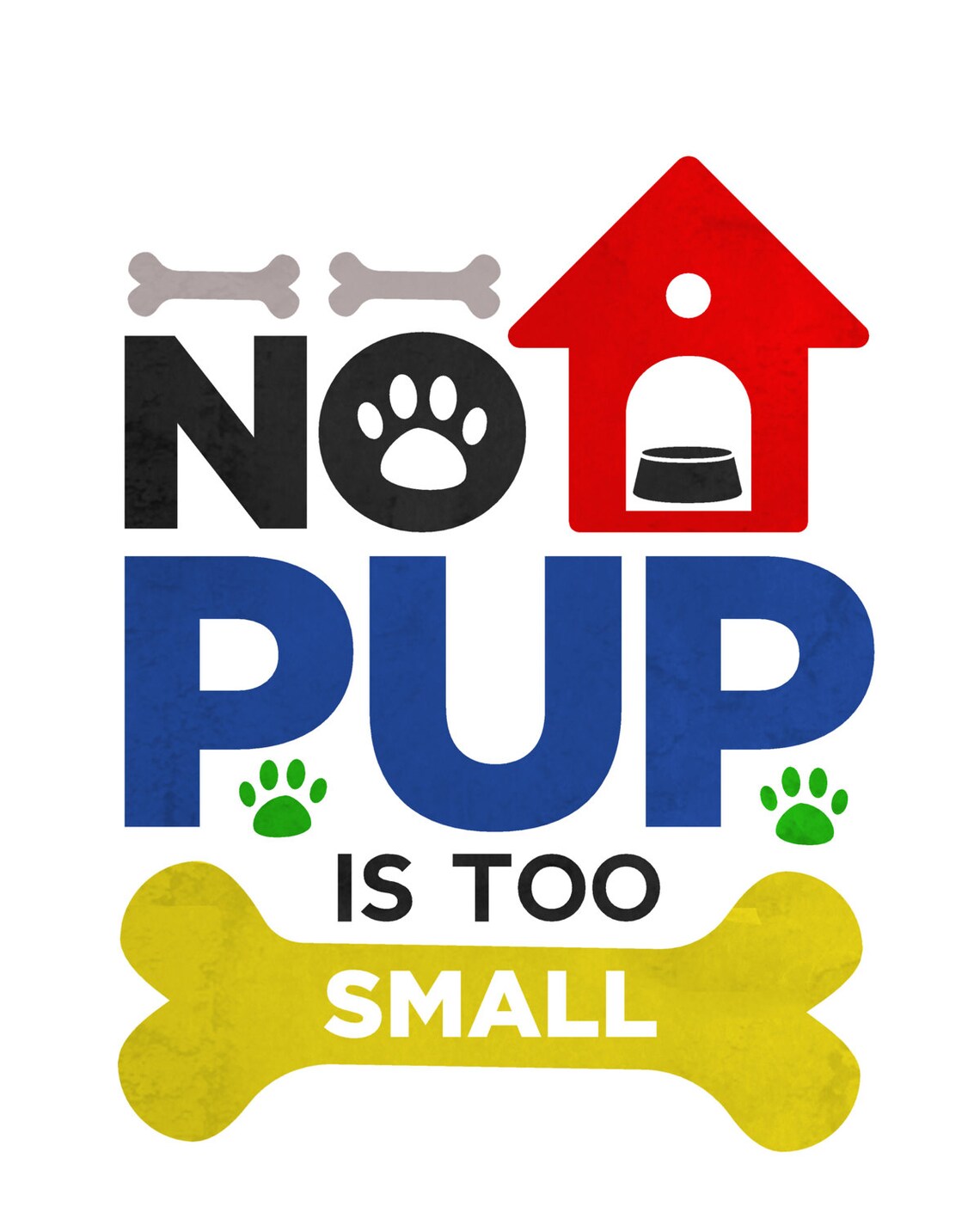 INSTANT Download Two Graphics No Job Is Too Big No Pup Is Too Small instant-download-two-graphics-no-job-is-too-big-no-pup-is-too-small