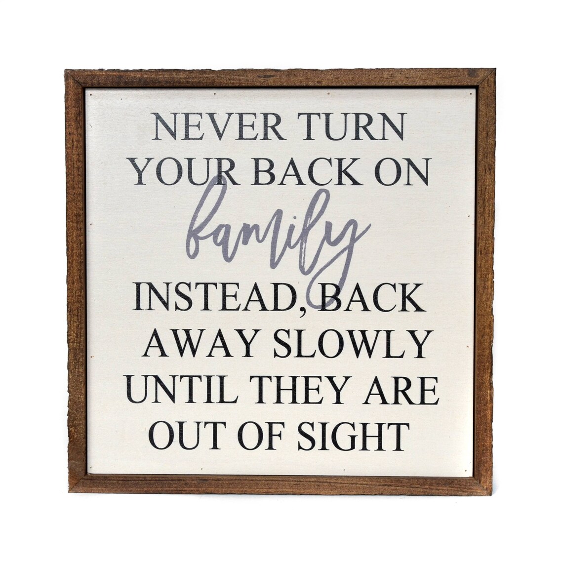 10X10 Never Turn Your Back on Family Funny Wood Sign - Etsy