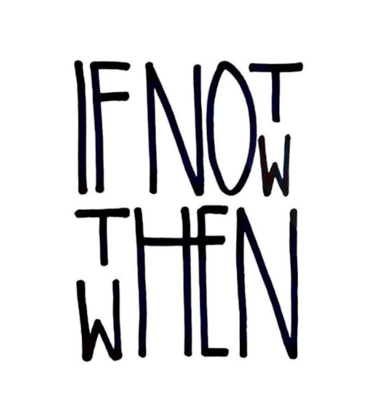 If Not Now Then When Temporary Tattoo Fake Tattoos - Etsy Canada