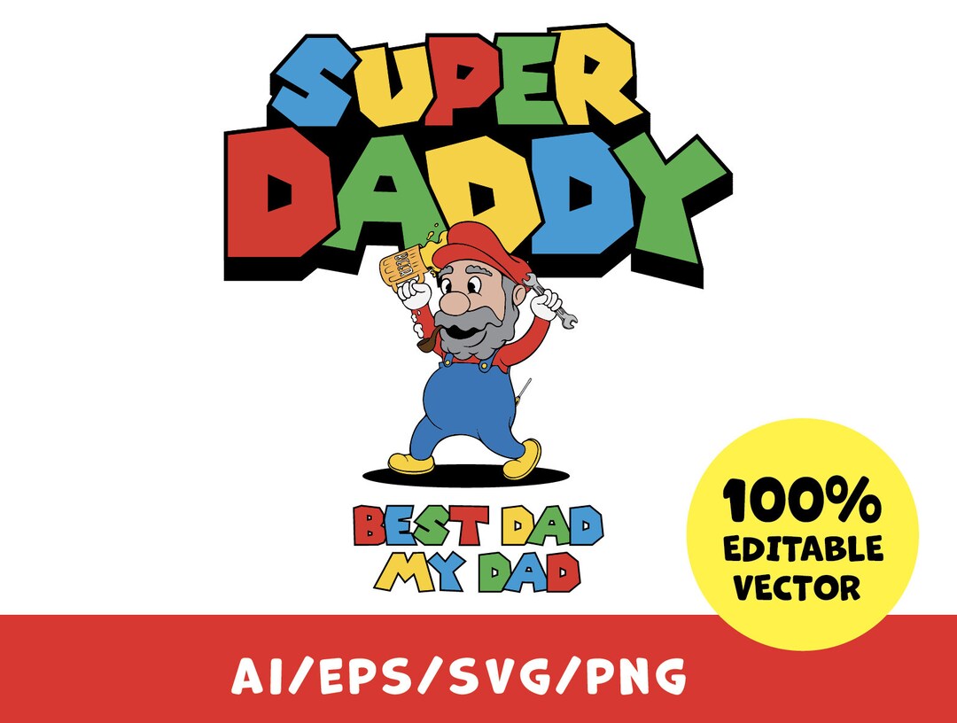 Super Mario Daddy SVG PNG, Dad Svg, Father Svg, Father's Day Svg, Funny ...