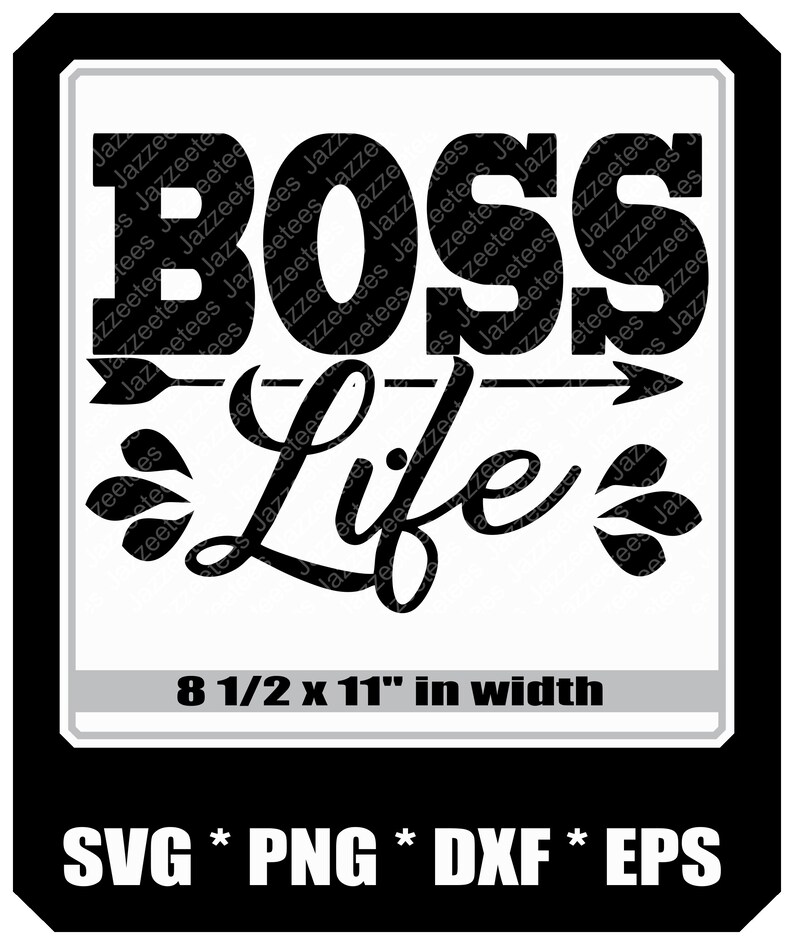 BOSS LIFE Svg Png Rhinestone Template & Eps Digital Download Cut and or ...