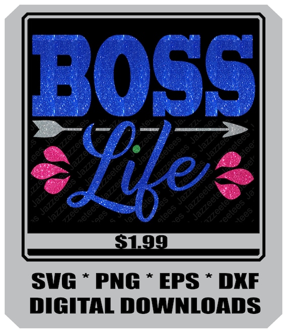 BOSS LIFE svg png rhinestone template & eps descarga digital | Etsy