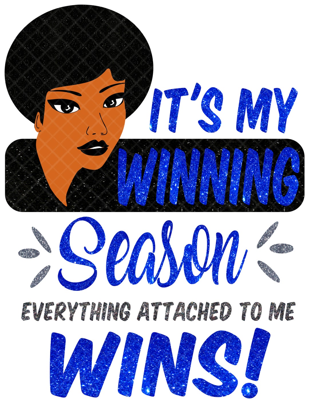 It's My WINNING SEASON - Everything Attached to Me WINS Svg and Png ...