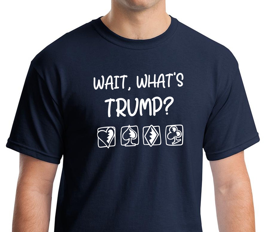 Euchre What's Trump T-shirt FUNNY Navy TEE - Etsy