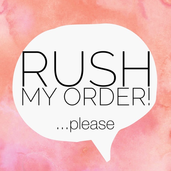 Please Rush My Order | Etsy