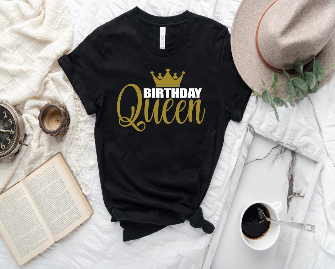 Birthday Queen, Birthday Girl, Queen of Birthdays - Etsy