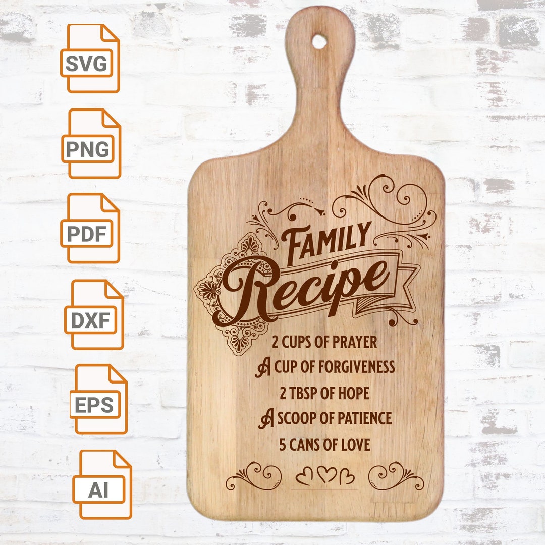 Family Recipe Svg File| Kitchen Sign Svg| Cutting Board SVG| Cricut ...
