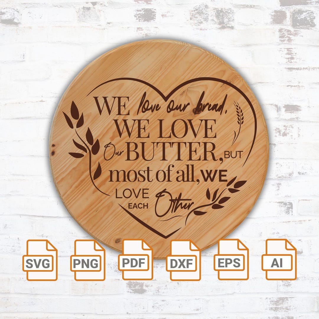 Wir lieben unser Brot SVG PNG | Küchen Spruch, Line Art für ...