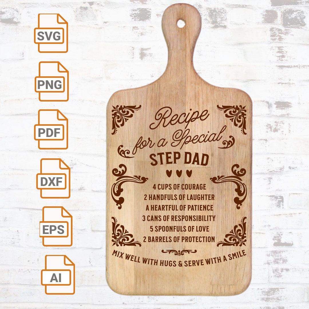 Recipe for a Special Step Dad Svg| Glowforge Ready| Laser Cut File ...