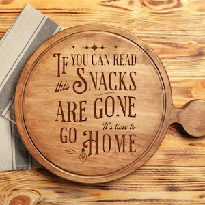 Snacks Are Gone SVG| Funny Serving Tray| Glowforge| Charcuterie Board ...