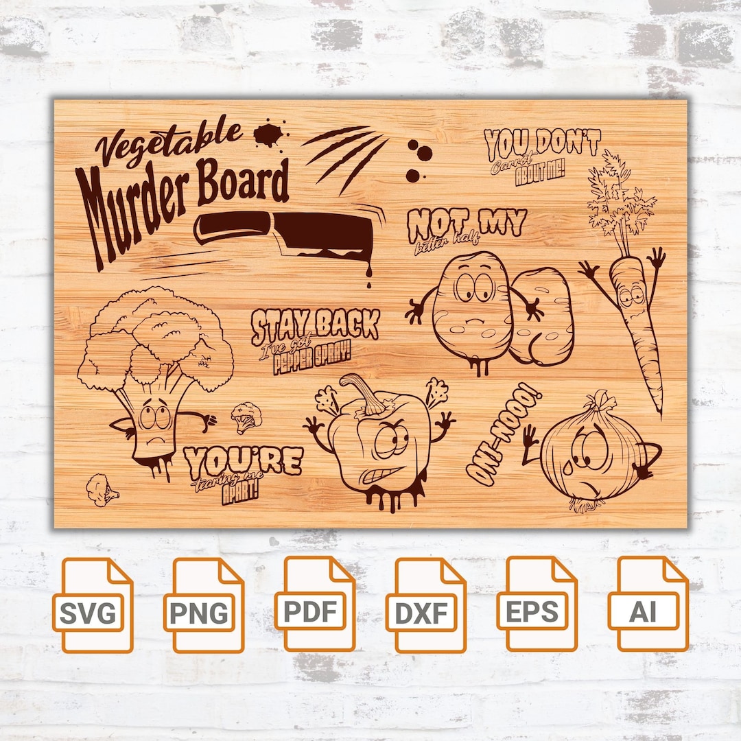 Vegetable Murder Board Svg File Cutting Board SVG Cricut Cut Files ...