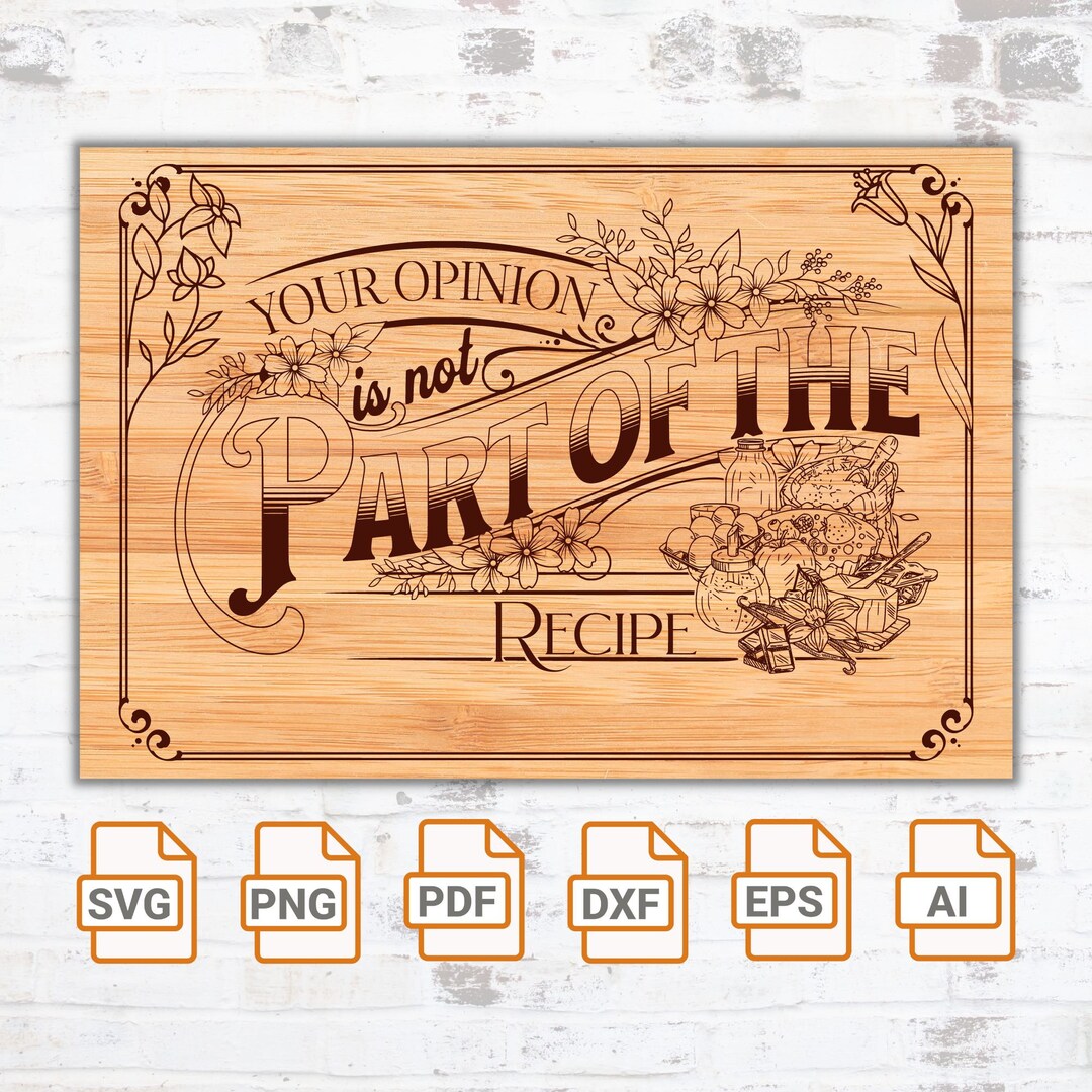 Funny Kitchen Quote SVG: Recipe Opinion, Cricut Cut File (digital ...