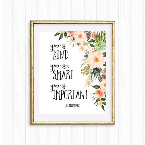 You is Kind You is Smart - Etsy