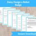 Daisy Robotics Badge Bundle - What Robots Do, How Robots Move, Design a ...