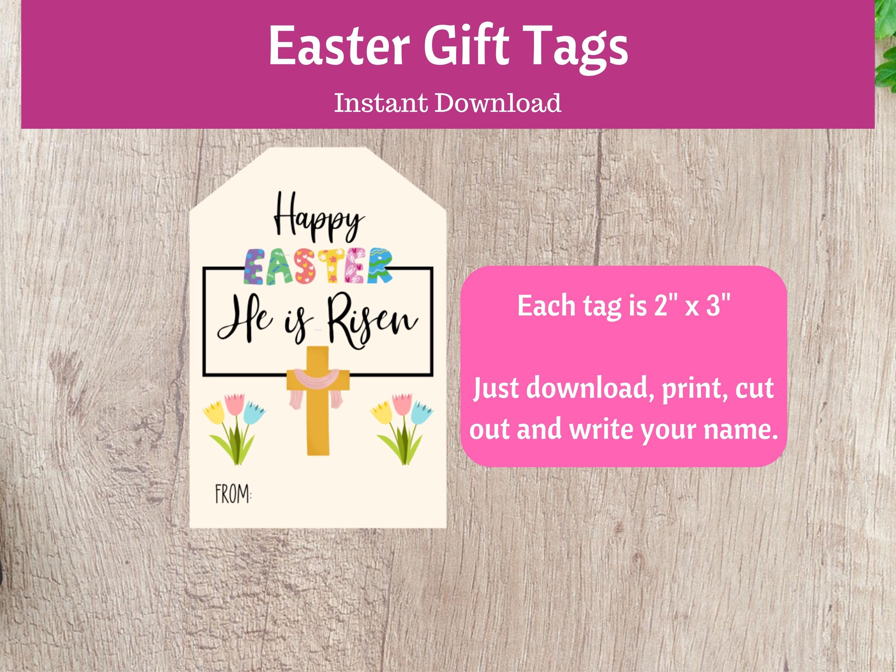 Easter He is Risen Gift Tags Printable | Kids Easter Basket, Printable ...