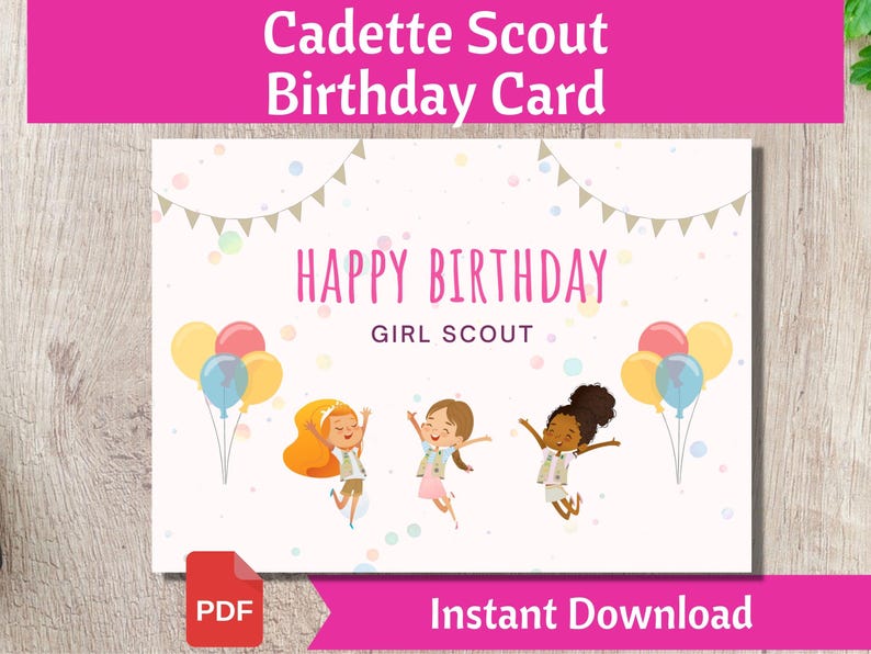 Cadette Scout Birthday Greeting Card - Scout Leader Resource PDF ...