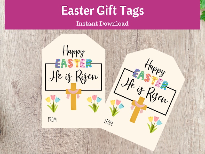 Easter He is Risen Gift Tags Printable | Kids Easter Basket, Printable ...