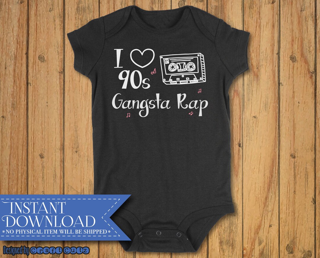 I Love 90s Gangsta Rap Svg Little Gangsta Svg Hip Hop Svg - Etsy