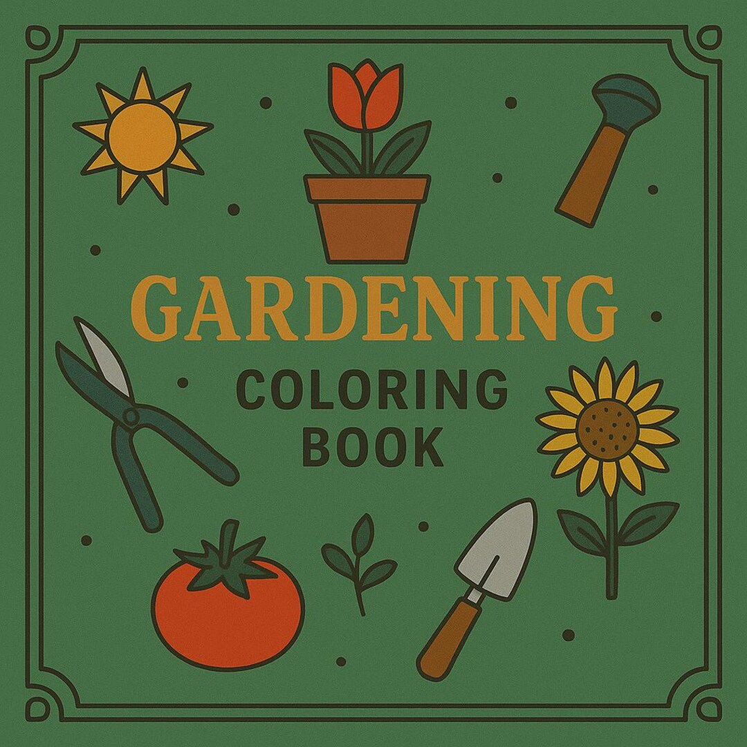 Gardening Coloring Book – Plants, Tools and Nature Scenes | Printable ...