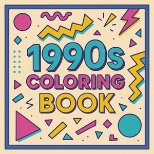 90s Coloring Book – Retro Pop Culture Printables | Nostalgic Y2K Icons ...