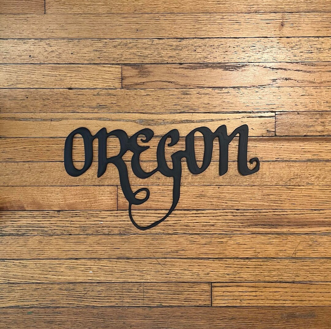 Oregon 3d-printed Calligraphic Sign--hand-written Cursive Script ...