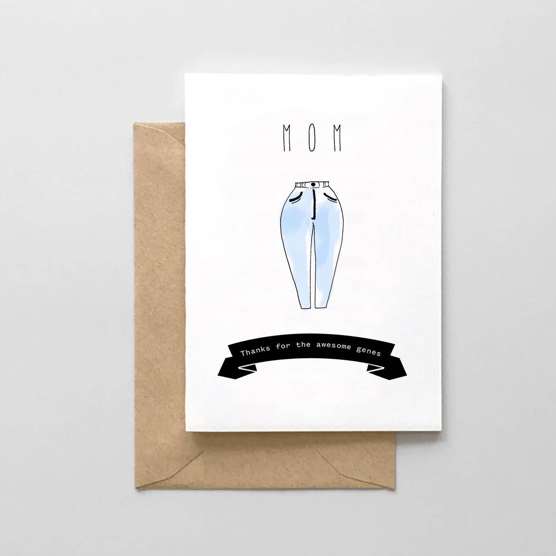 Funny Mom Card Mothers Day Card Mom Jeans / Genes - Etsy