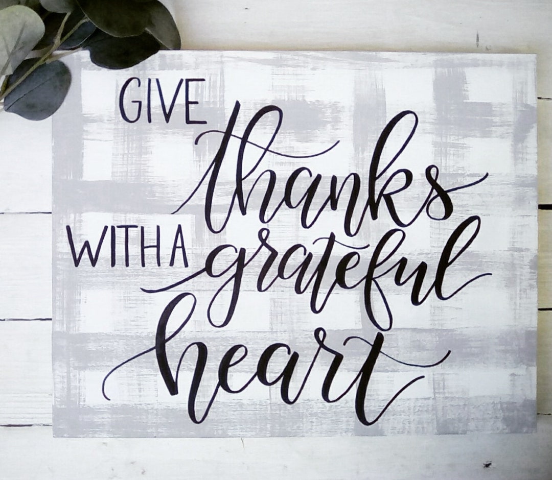 Give Thanks With a Grateful Heart Sign - Hand Lettered Wood Sign - Hand ...