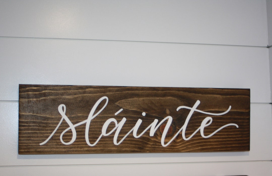 Slainte Wood Sign - Bar Sign - Drinking Toast Sign - Irish Scottish ...