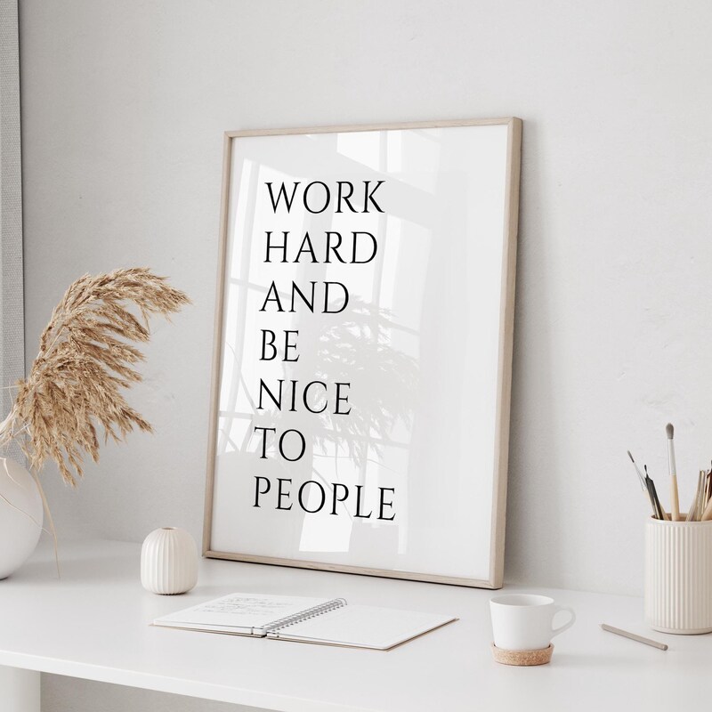 Work Hard and Be Nice to People - Etsy