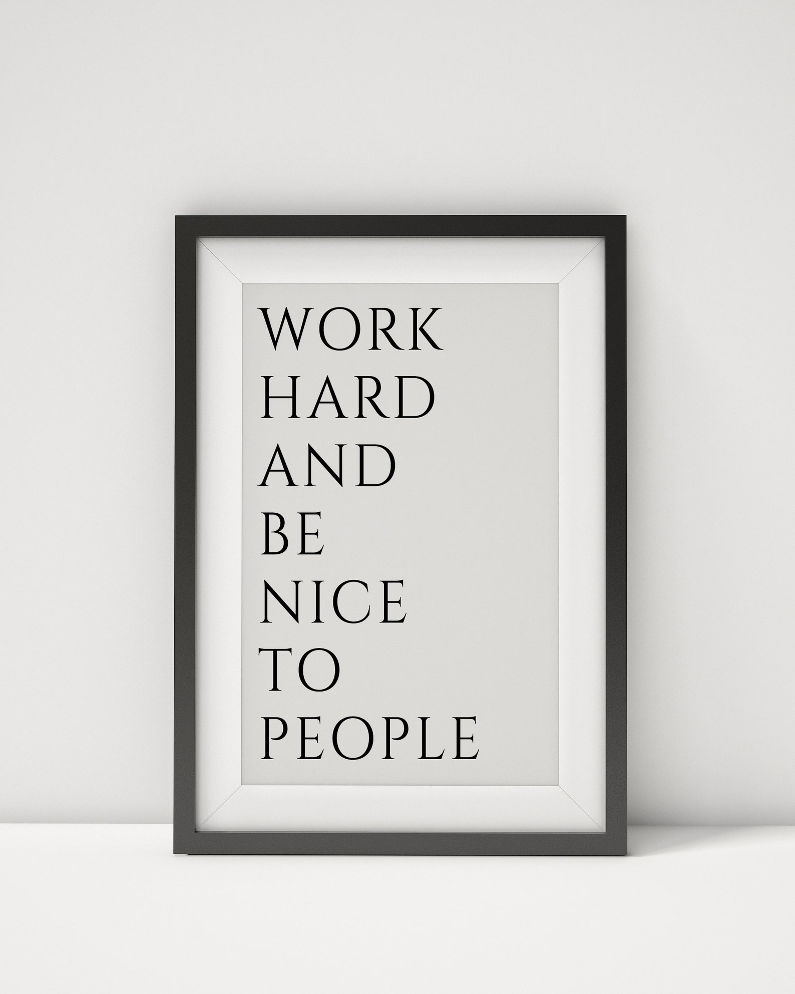 Work hard and be nice to people Print Work hard poster Be | Etsy
