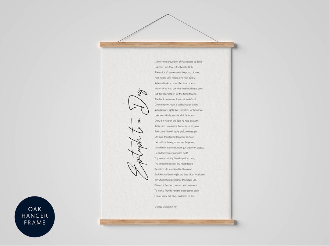 Epitaph to a Dog Poem by Lord George Gordon Byron, Dog Lover Print, Dog ...
