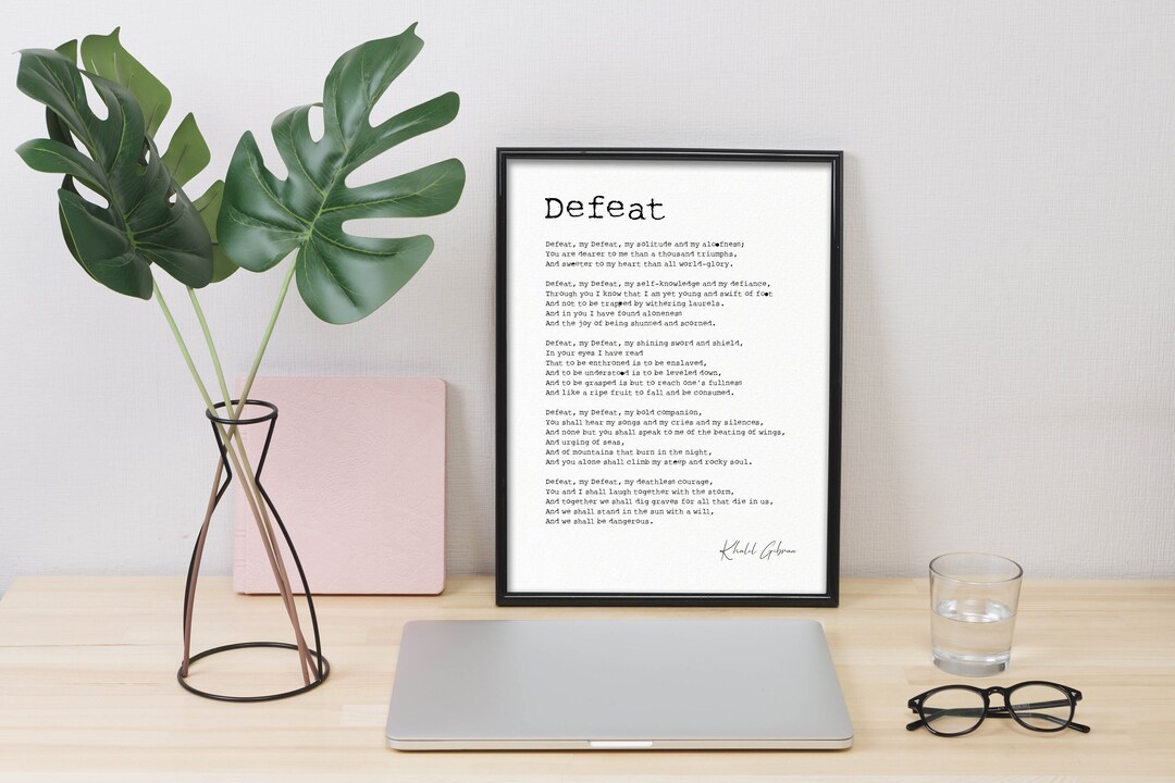 DEFEAT Poster by Kahlil Gibran, Framed Print of Defeat Poem by Poet ...