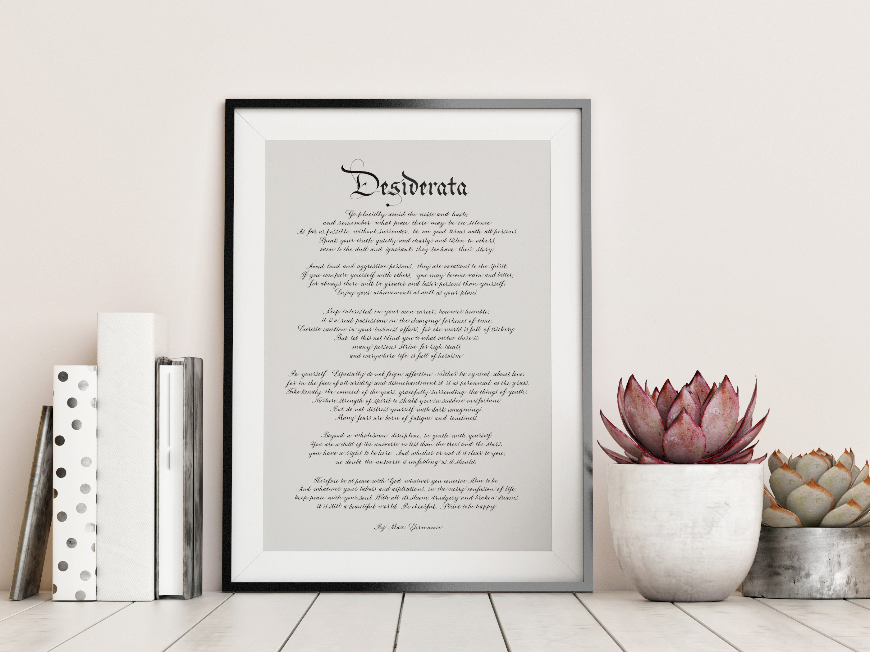 Desiderata Calligraphy Print Framed Print Poem by Max Ehrmann - Etsy UK