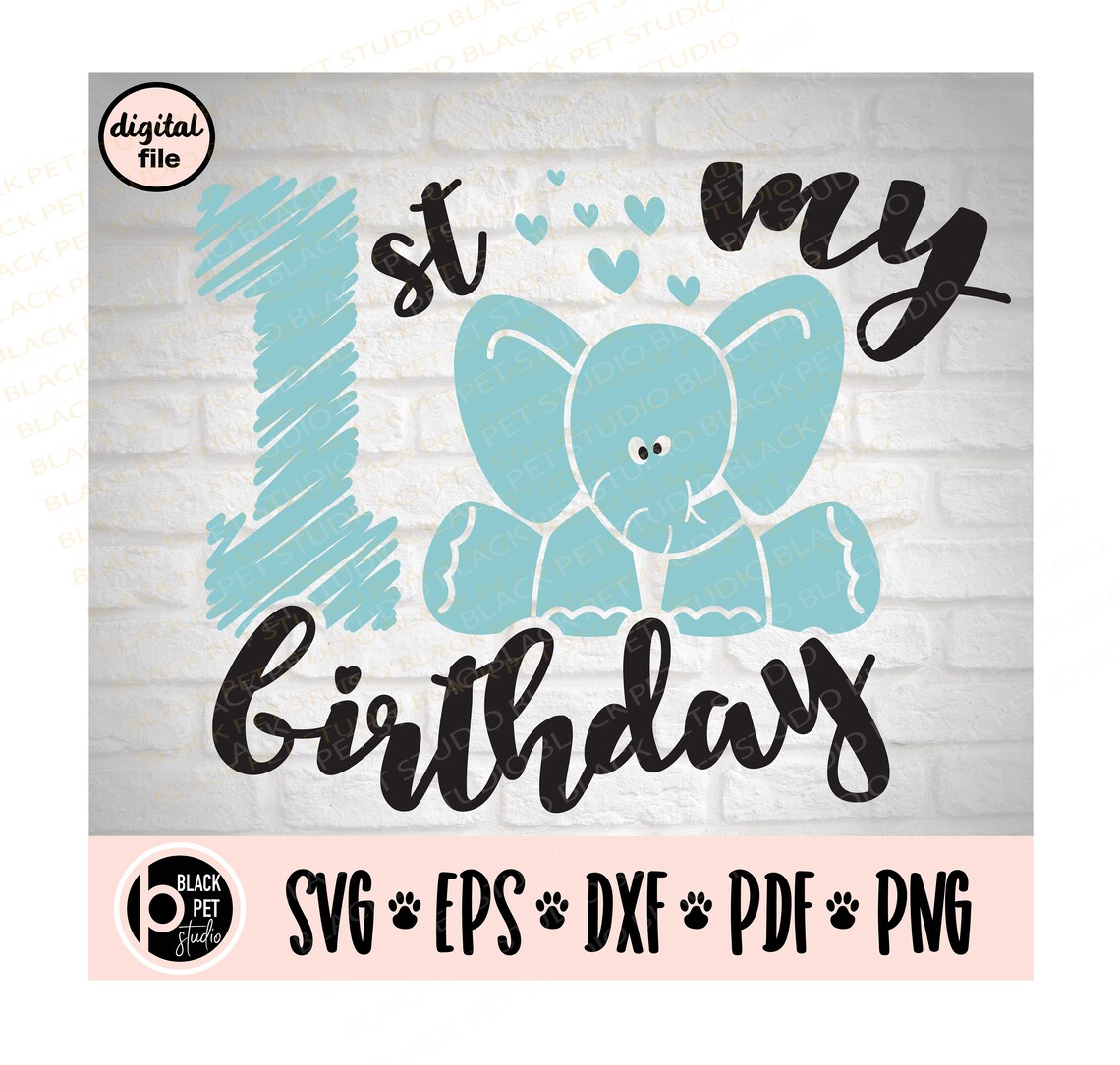 My First Birthday SVG Baby Elephant SVG Design for Onesies Baby Shower ...