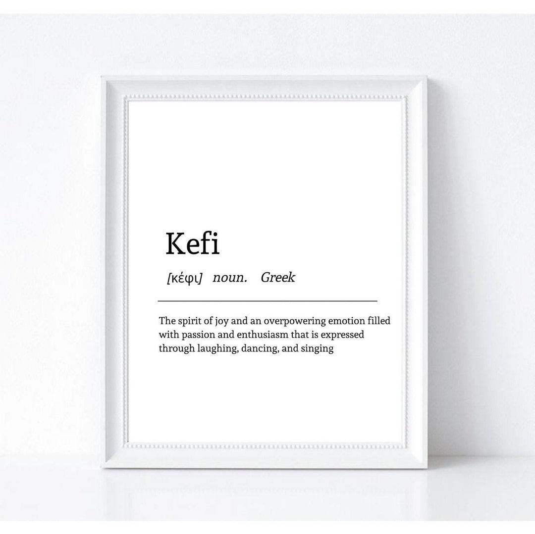 DIGITAL FILE Greek Sayings, Kefi, Digital Print - Etsy