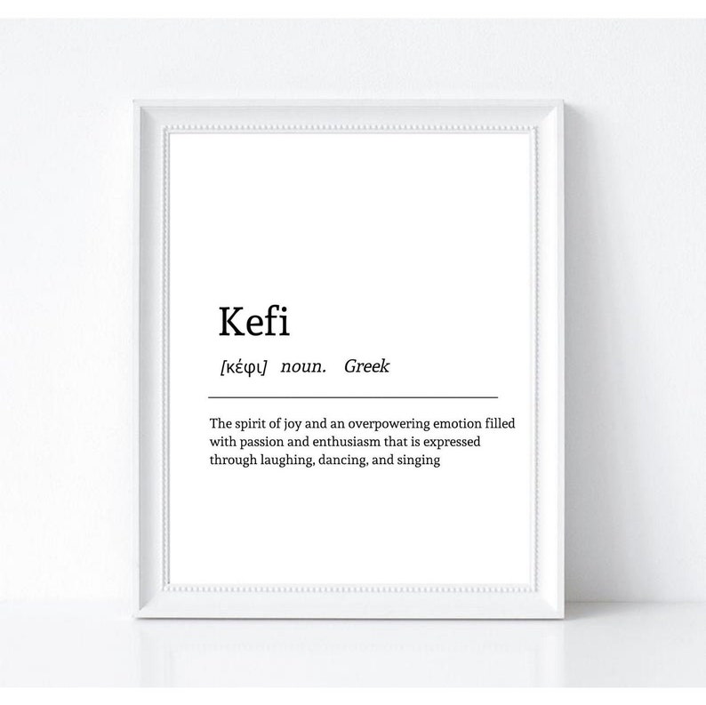 DIGITAL FILE Greek Sayings, Kefi, Digital Print - Etsy