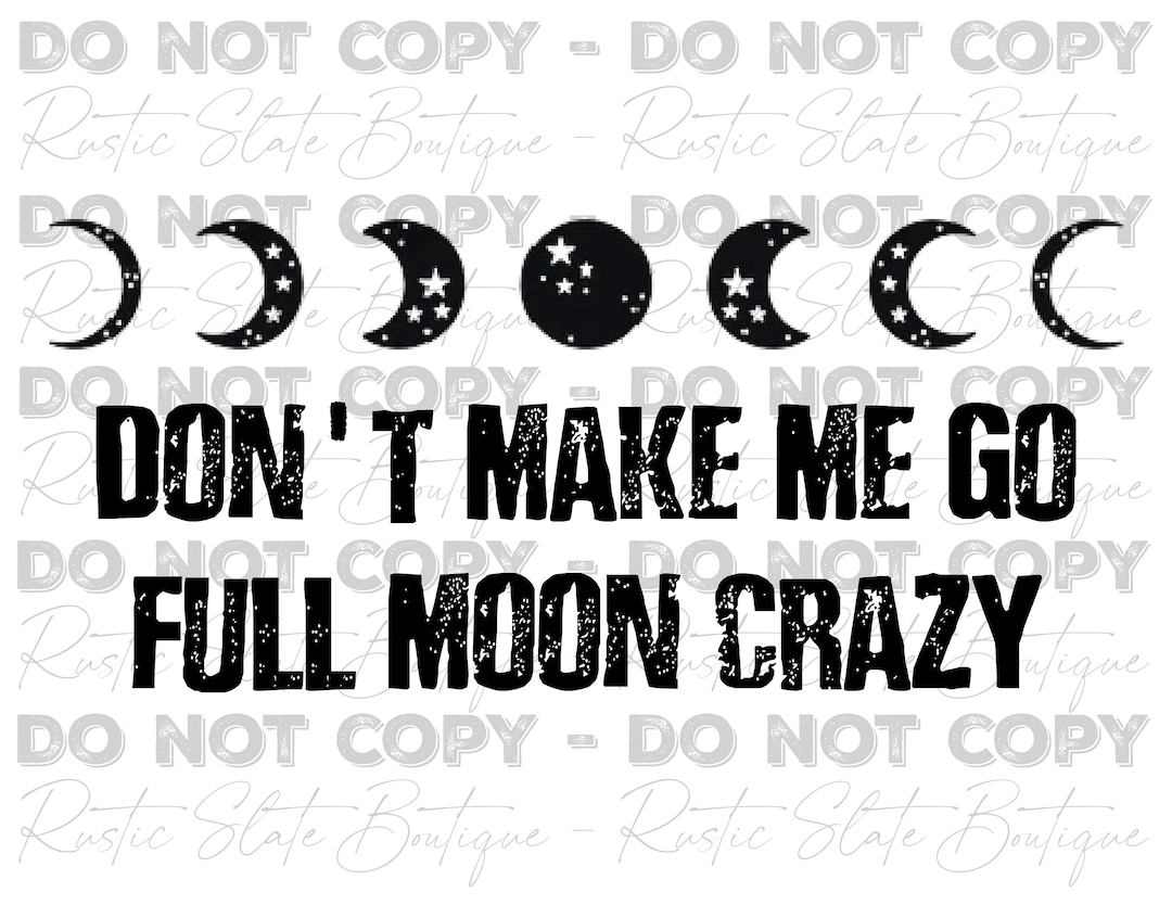 Full Moon Crazy - Etsy