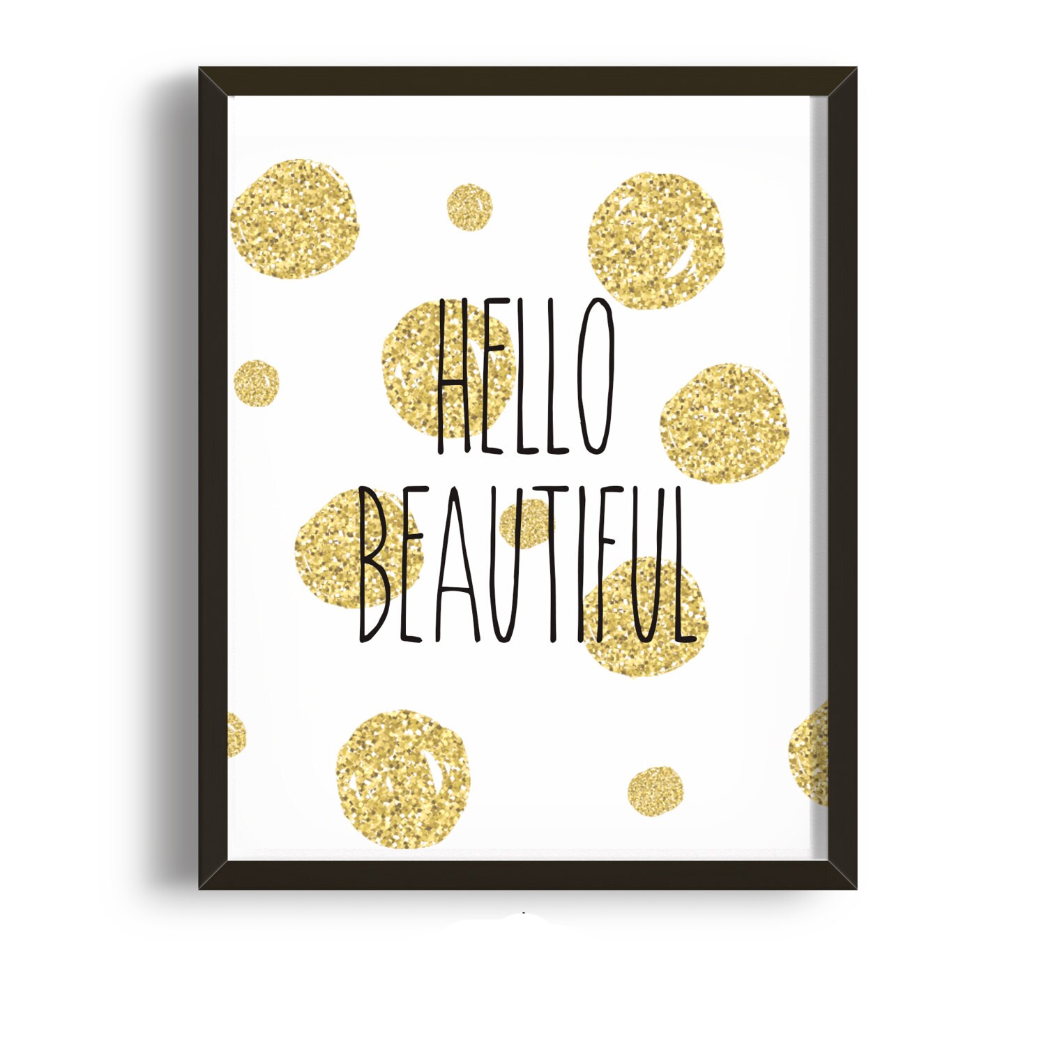 Hello Beautiful - Gold Glitter Dots Printable Poster, Typography ...