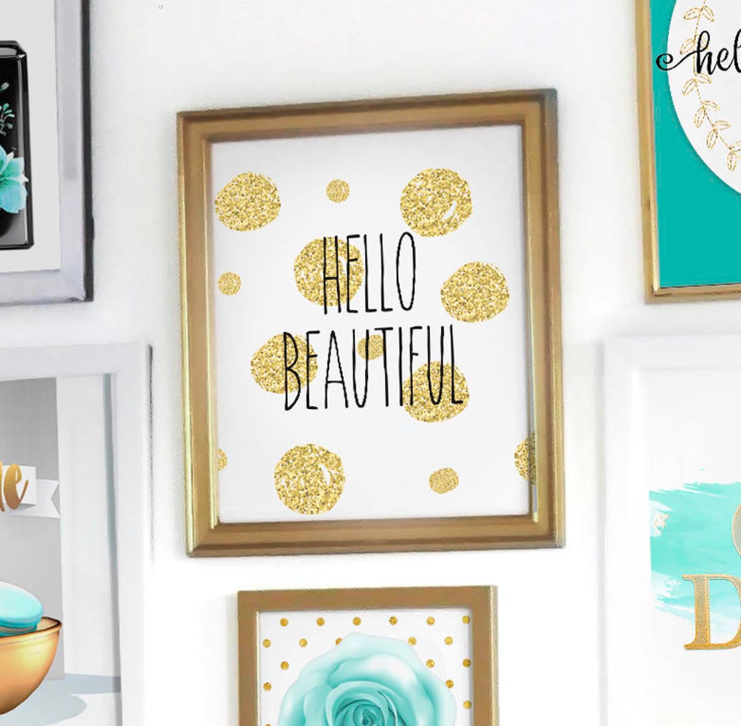 Hello Beautiful - Gold Glitter Dots Printable Poster, Typography ...