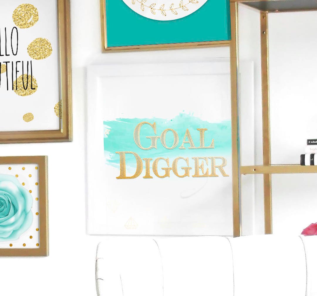 Goal Digger Turquoise and Gold Motivational Quote Watercolor Printable ...