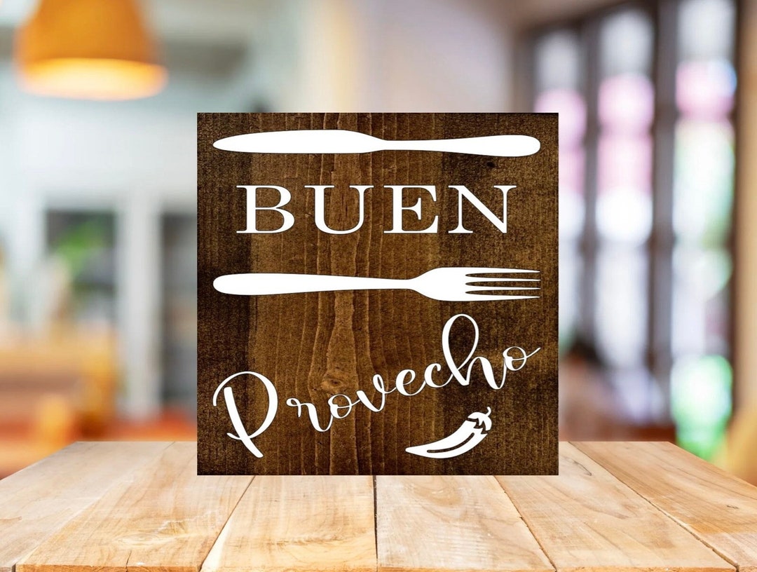 Buen Provecho Sign, Spanish Kitchen Sign, Spanish Gifts, Spanish Home ...