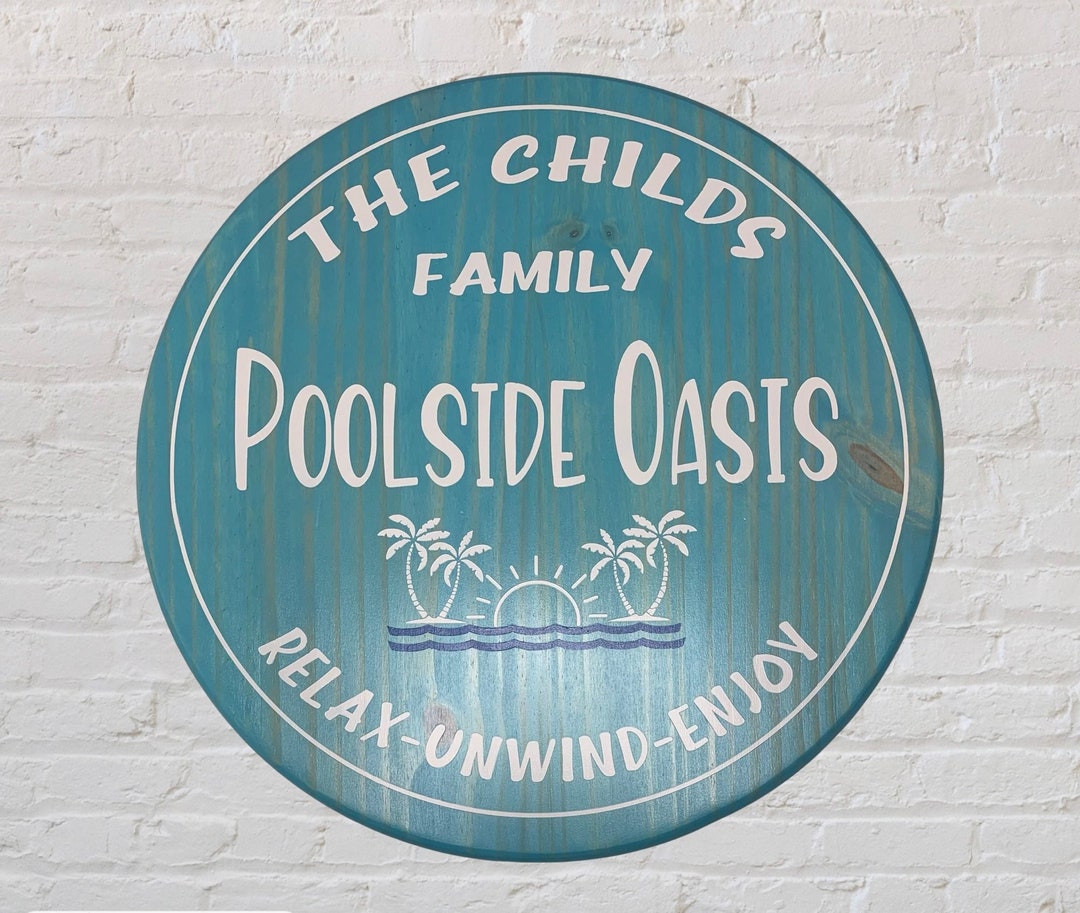 Poolside Oasis Signcustom Pool Signhousewarming Giftpersonalized Pool ...