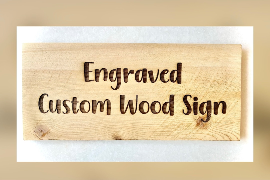 Laser Engraved Cedar Wood Sign, Personalized Custom Text - Etsy
