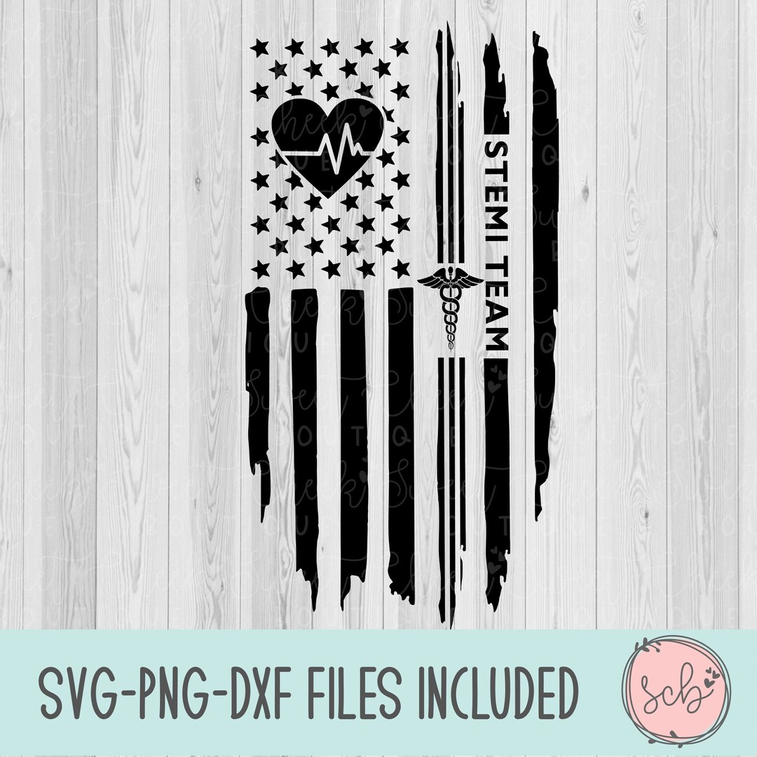 Stemi Team Svg, Stemi Svg, Healthcare Flag Svg, Flag Svg, Shirt Svg ...