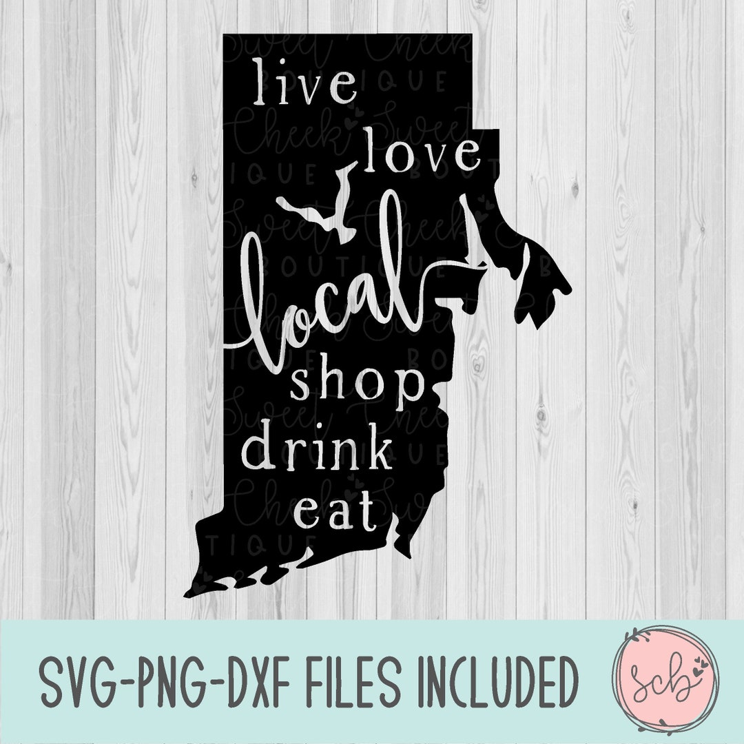 Rhode Island Local Svg, Live Local Svg, Love Local Svg, Shop Local Svg ...