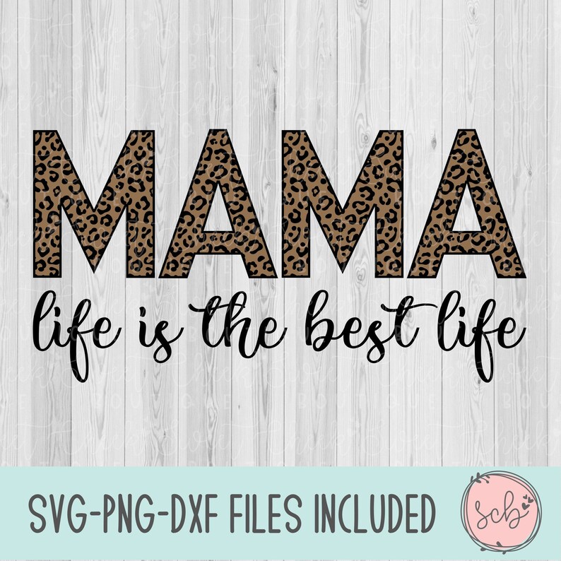 Mama Life is the Best Life Svg Mama Svg Mama Life Svg - Etsy