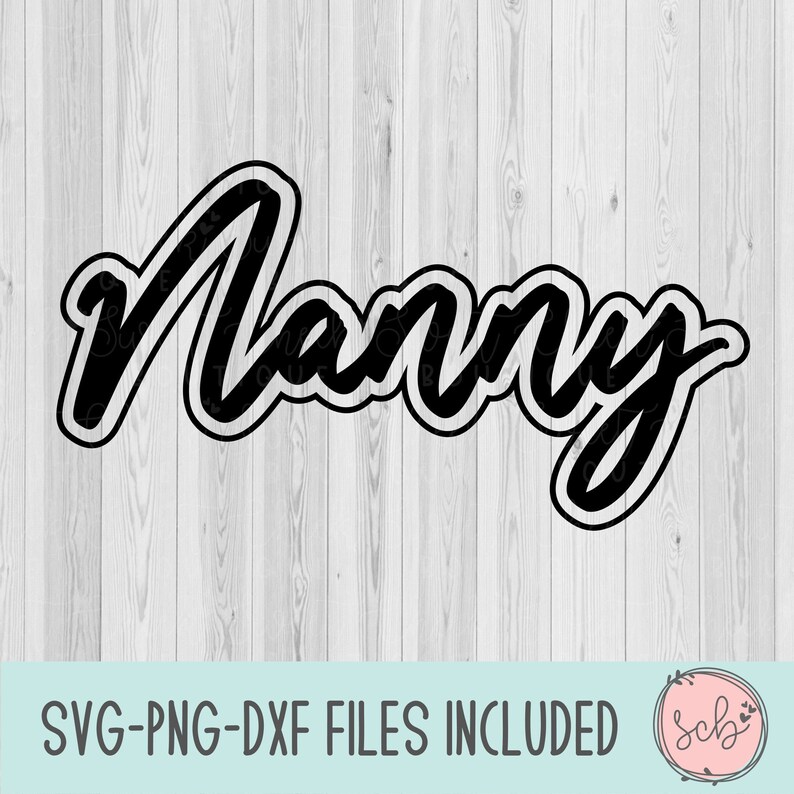 Nanny Puffy Svg, Nanny Svg, Family Svg, Shirt Svg, Family Shirt Svg ...