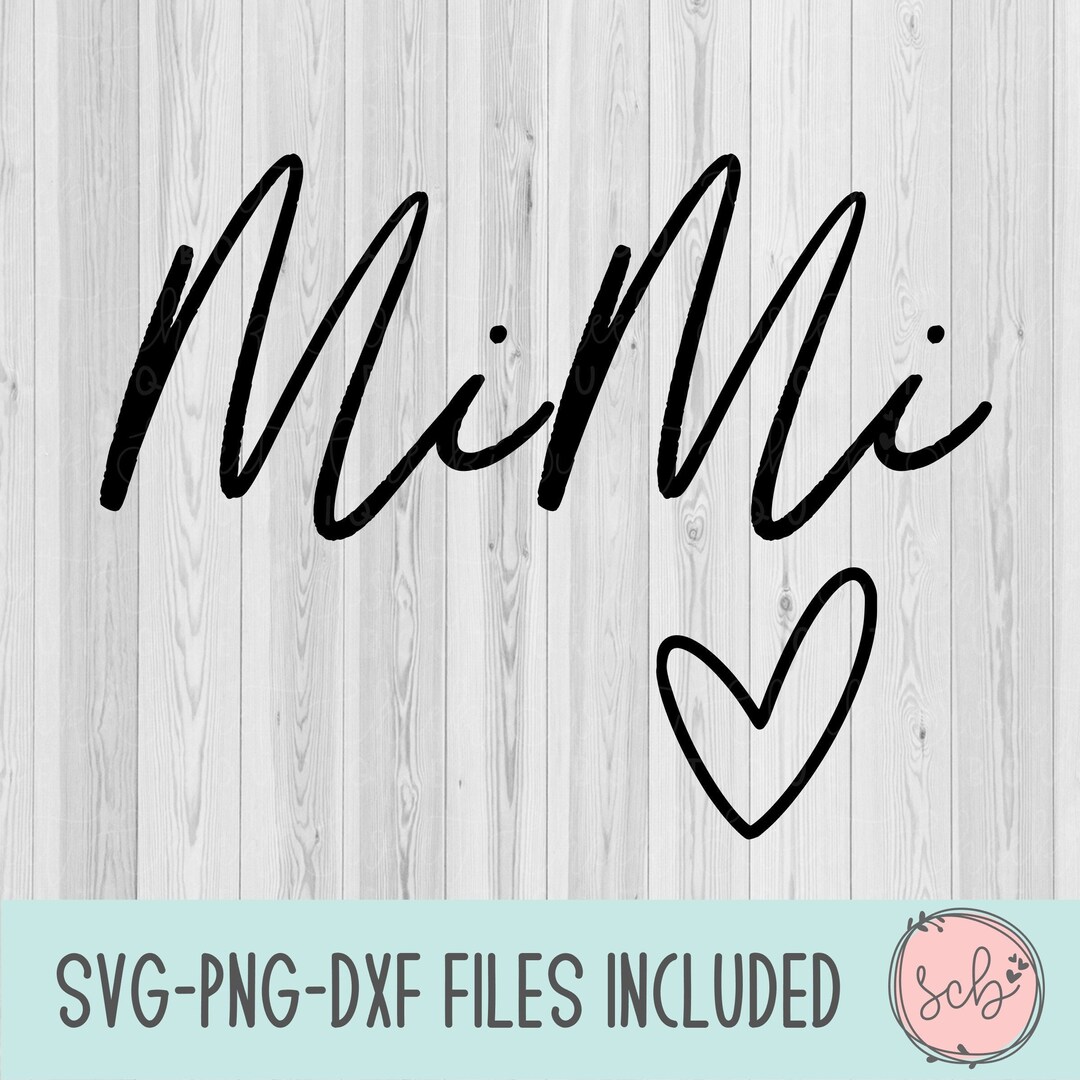 Mimi Heart Svg, Mimi Svg, Family Svg, Shirt Svg, Family Shirt Svg ...
