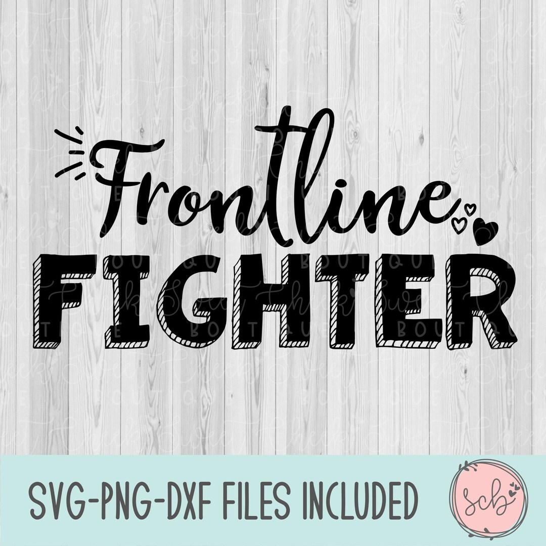 Frontline Fighter Svg, Frontline Svg, Fighter Svg, Nurse Svg, Doctor ...
