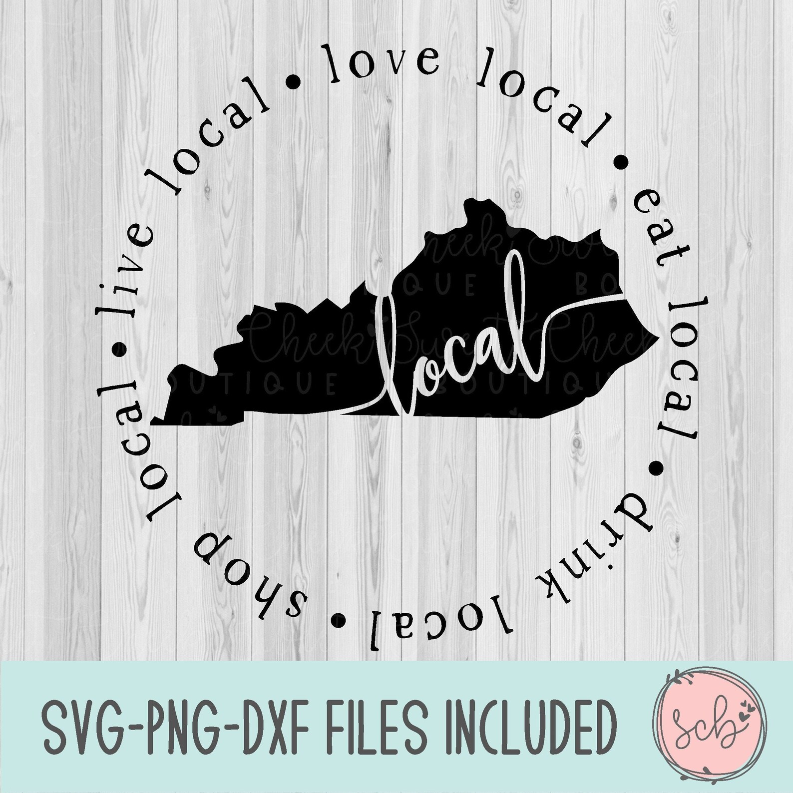 Kentucky Local Svg Live Local Svg Love Local Svg Shop Local - Etsy